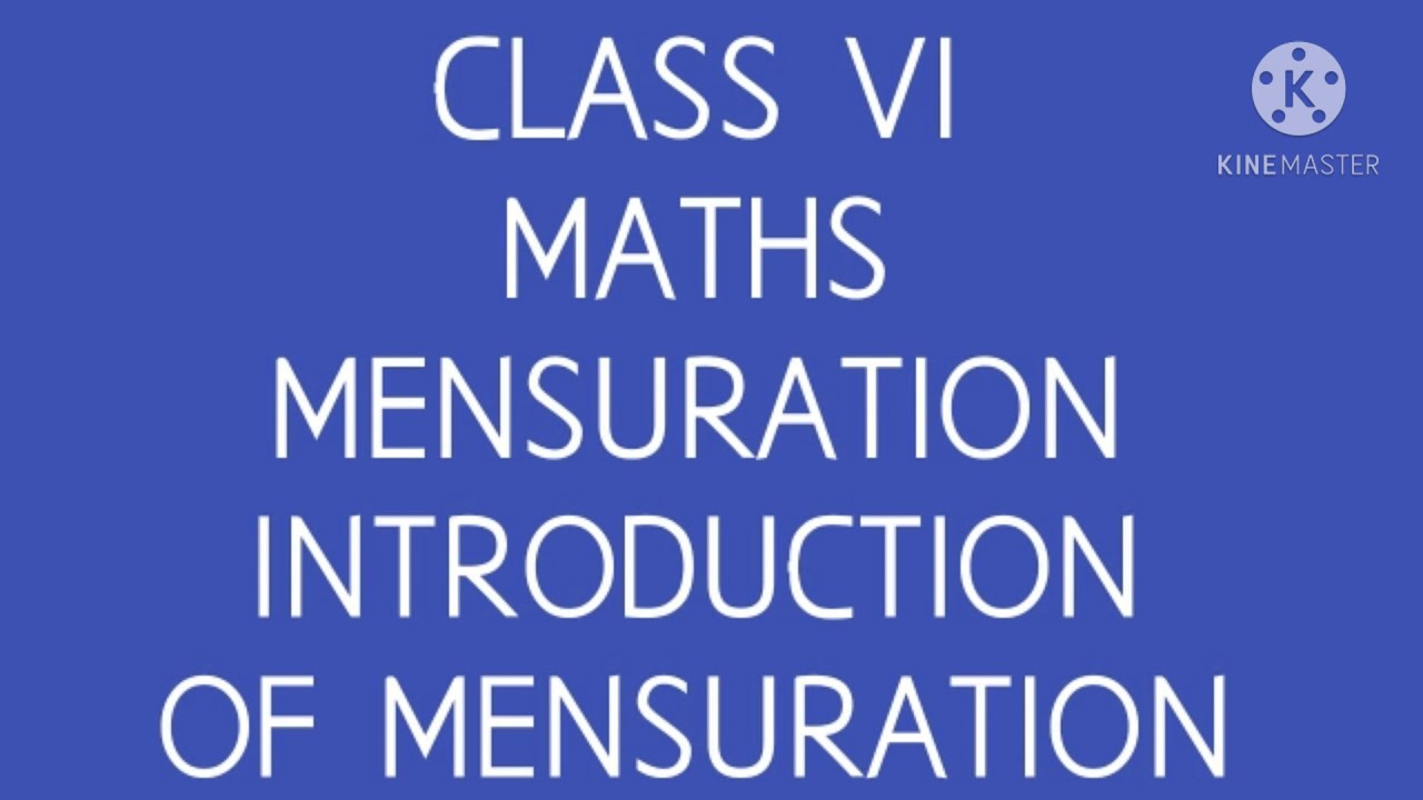 Mensuration -Chapter 10 - Introduction - Class 6th Maths - YouTube