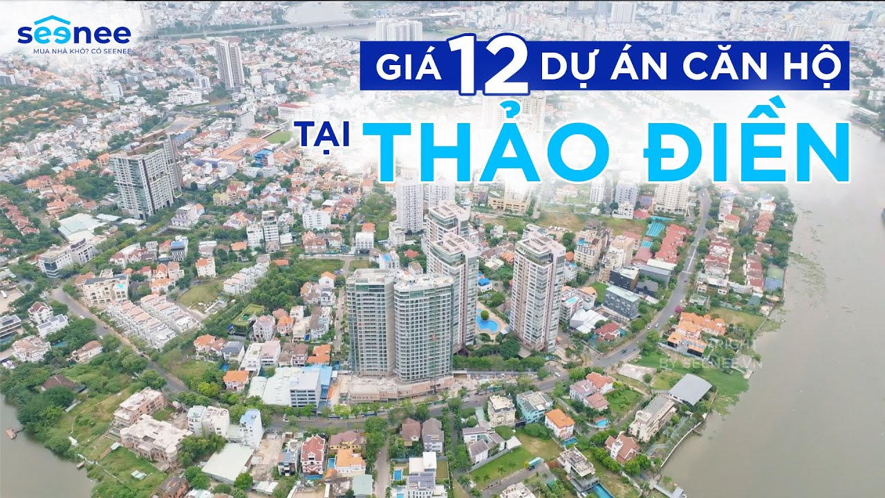 Top 12 dự án căn hộ nổi bật tại Thảo Điền TP Thủ Đức | SEENEE.VN Review ...