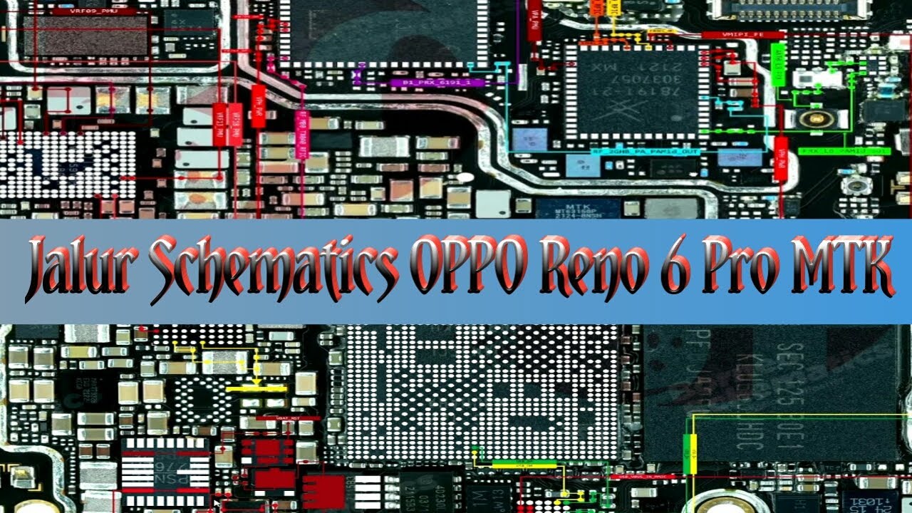 Jalur Schematics OPPO Reno 6 Pro MTK - YouTube