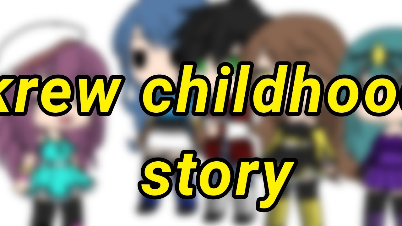 krew childhood story - YouTube