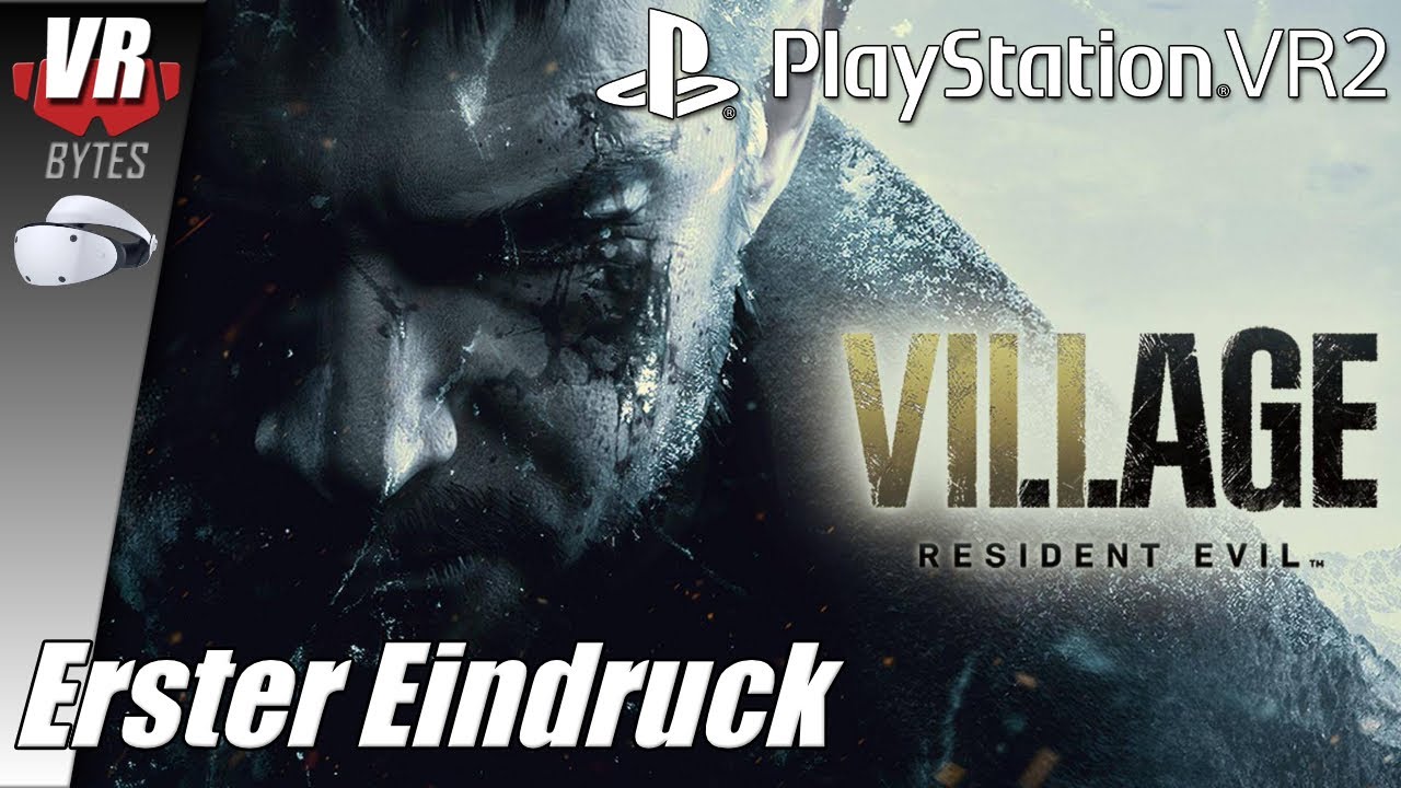 Resident Evil 8 / PSVR 2 / Deutsch / Erster Eindruck / PSVR 2 Spiele ...