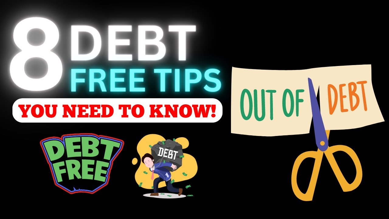 8 Debt Free Tips You Need to Know! - YouTube