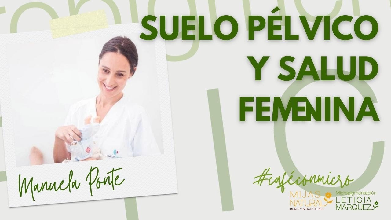 Entrevista a MANUELA PONTE ☕️ Café con MICRO 👌 #suelopelvico ...