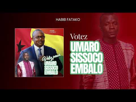 Habib Fatako Votez Umaro Sissoco Embalo  (Audio officiel 2025 