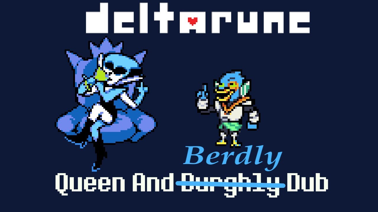 Deltarune Voice Acting - Queen and Berdly - YouTube