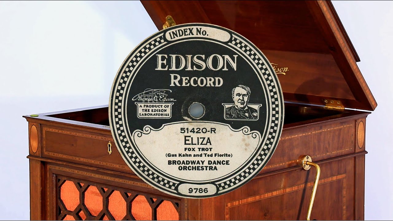 Jazz, Broadway Dance Orchestra, "Eliza", Edison Diamond Disc record ...