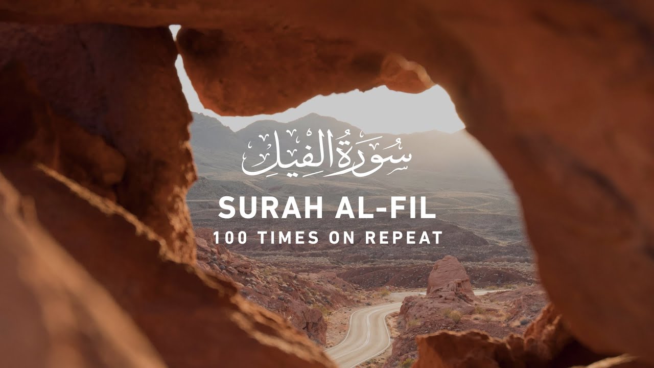 Surah Fil - 100 Times On Repeat - YouTube