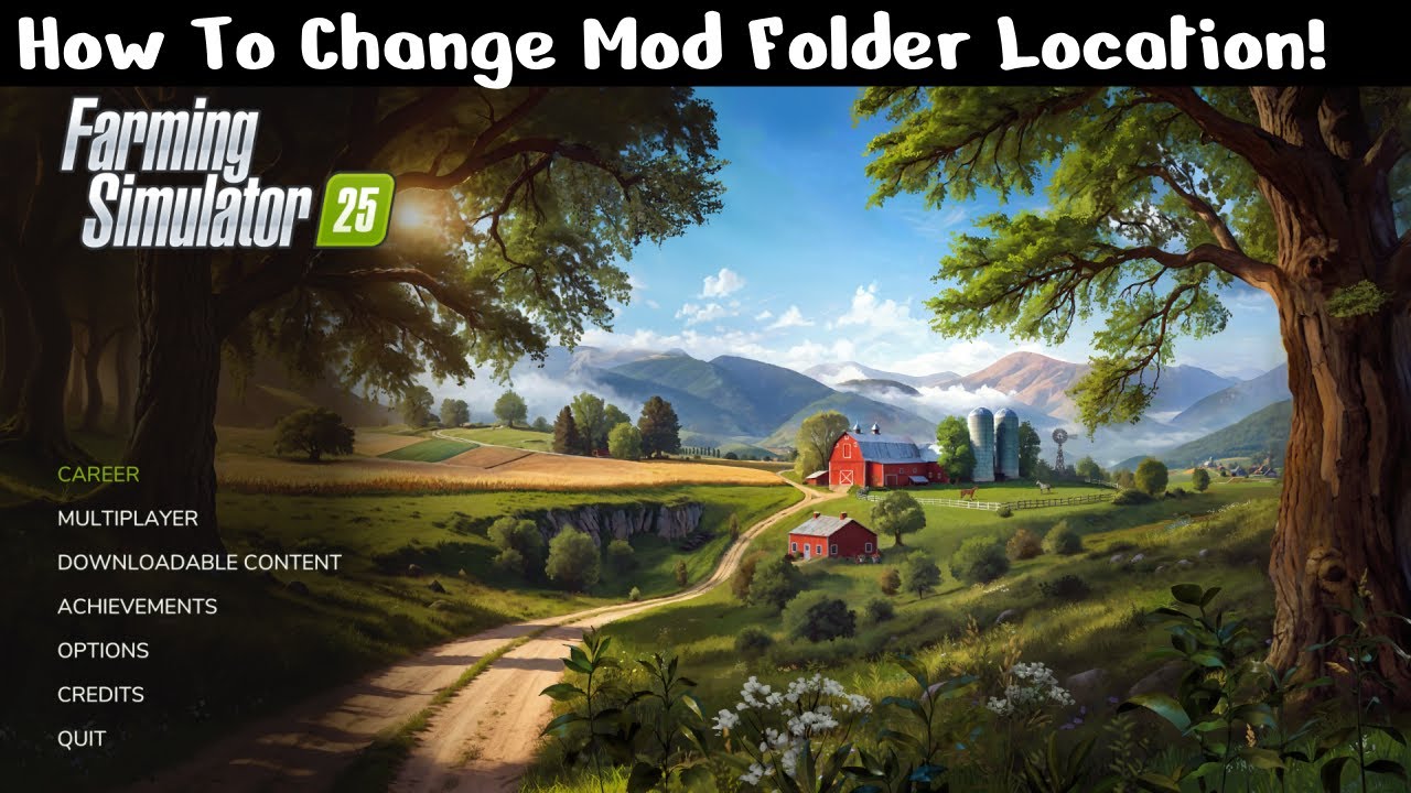 How To Change Mod Folder Location For Farming Simulator 25 - YouTube