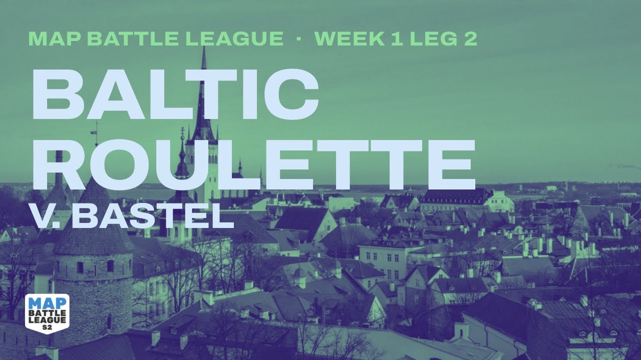 Map Battle League S2W1L2 | Baltic Roulette v. Bastel - YouTube