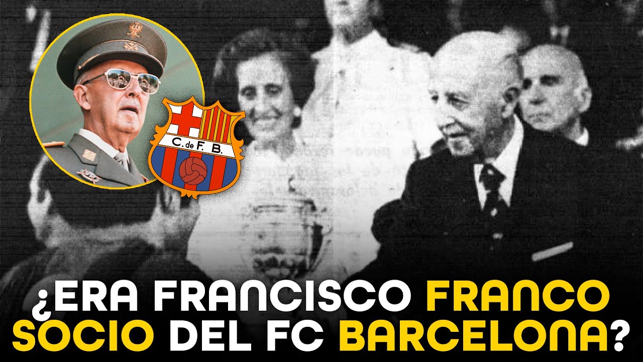 EL DÍA QUE FRANCO SALVÓ AL FC BARCELONA | ¿ERA REALMENTE DEL REAL ...
