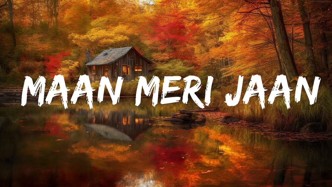 King, Nick Jonas - Maan Meri Jaan (Lyrics) | 25 Min - YouTube