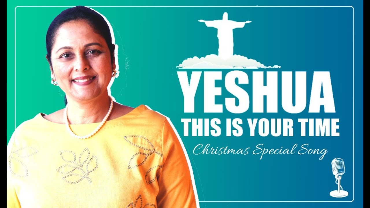 Yeshua - This is your time - Christmas song - Jayasudha - YouTube
