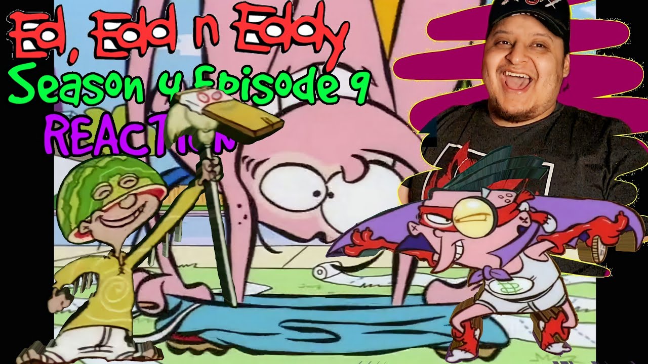 Ed, Edd n Eddy | Season 4 Episode 9 (REACTION!) - YouTube