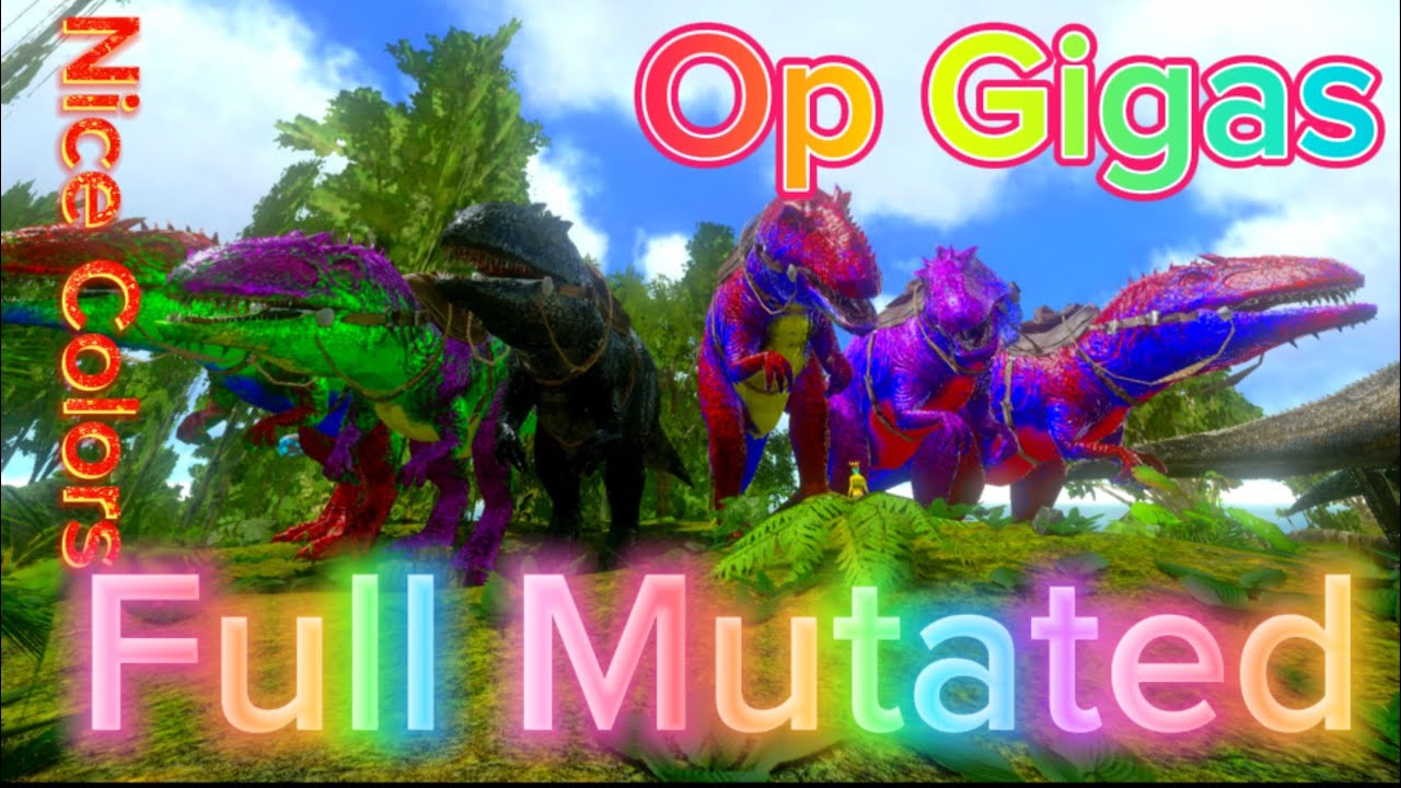 Ark Mobile | Giga Mutations | Full Mutated Gigas | Op Colors #5 - YouTube