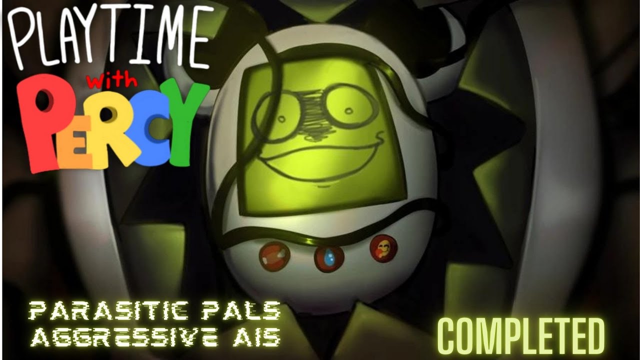 Playtime with Percy - Parasitic Pals Aggressive AIs completed - YouTube