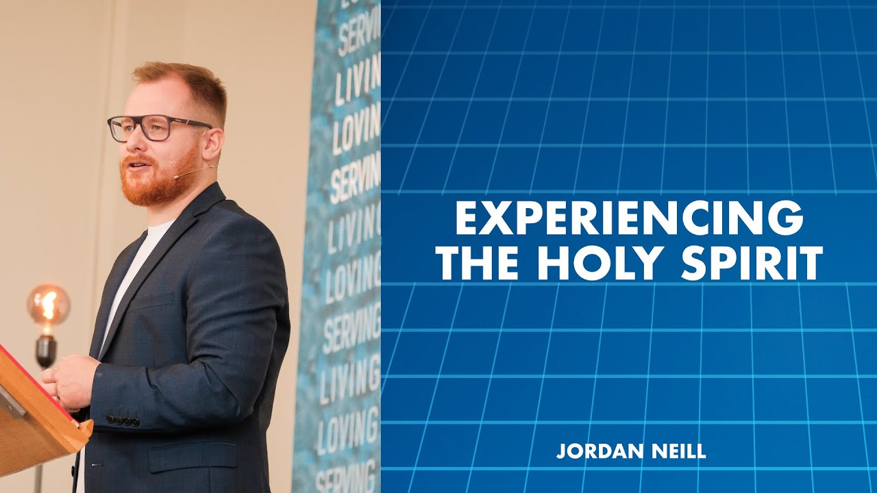 Experience the Holy Spirit | Jordan Neill | Sun 2 Oct 2022 - YouTube