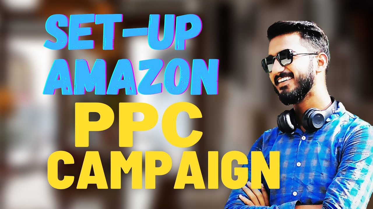 Amazon PPC step by step | Amazon PPC for Beginners | Dragons ECommerce ...