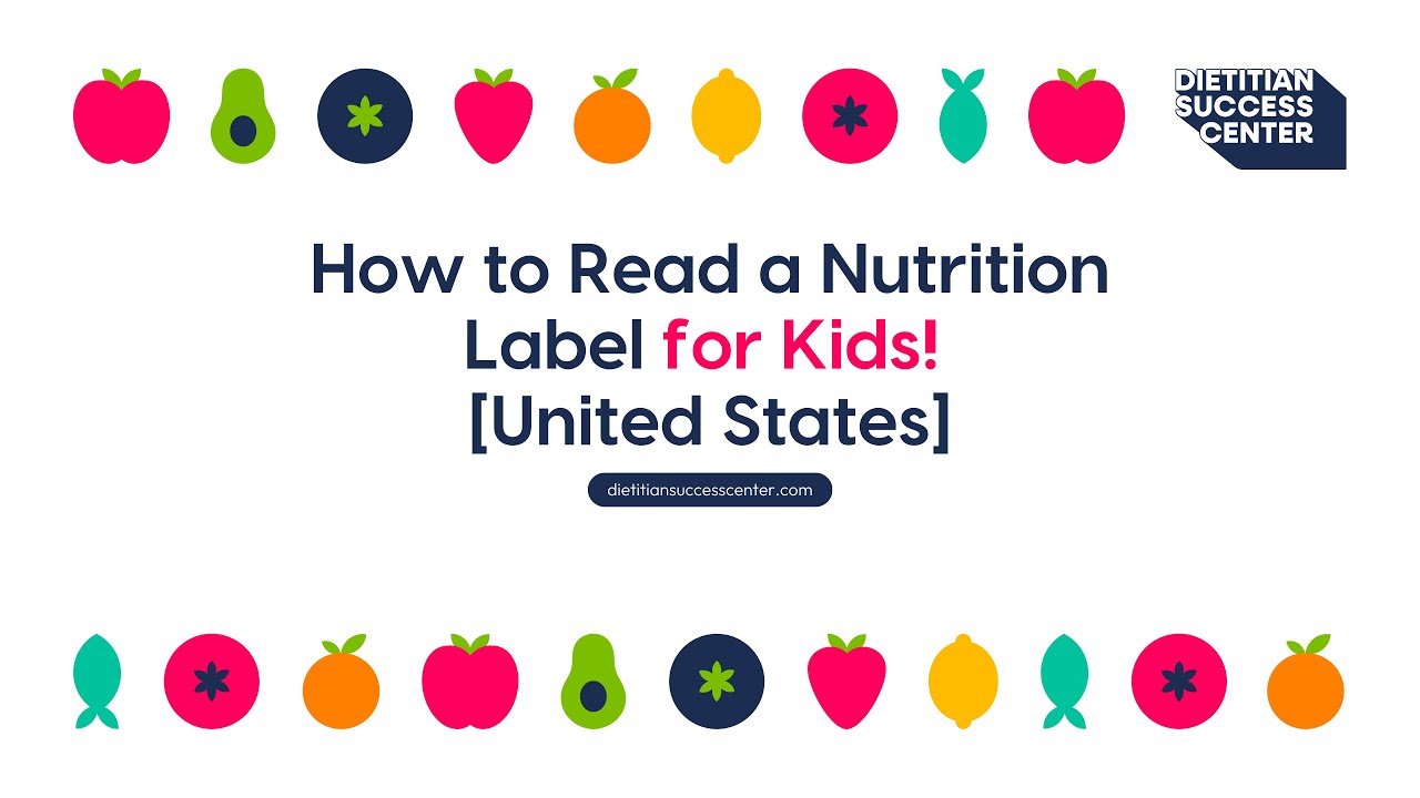 How to Read a Nutrition Label for Kids [United States] - YouTube