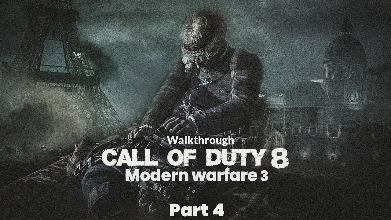 Call Of Duty 8 Modern Warfare 3 Gameplay Part 4 - YouTube