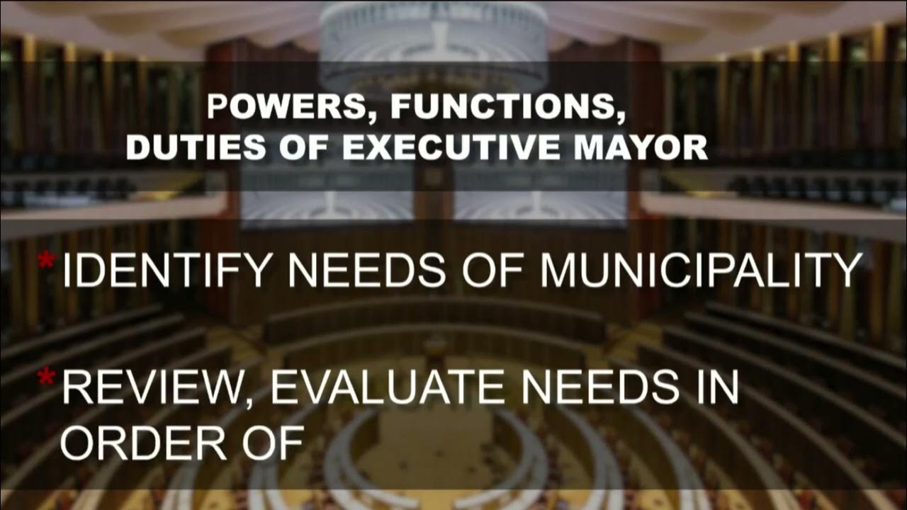 Powers, functions and duties of an Executive Mayor - YouTube