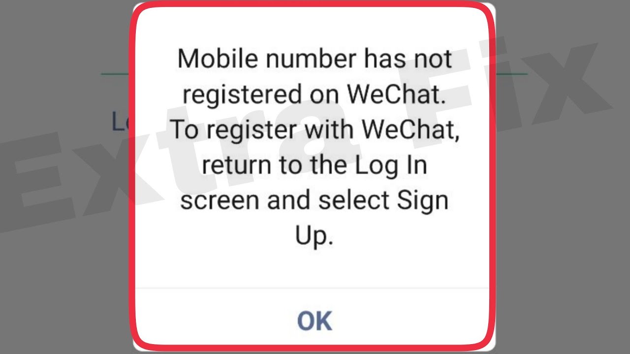 WeChat Fix Mobile number has not registered on WeChat To register with ...