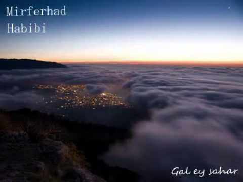 Mirferhad Habibi - Gal ey seher #mirfarhadhabibi #music #popular #müzik