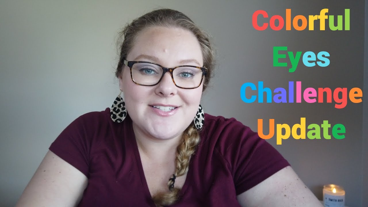 Colorful Eyes Challenge Update | Aug - YouTube