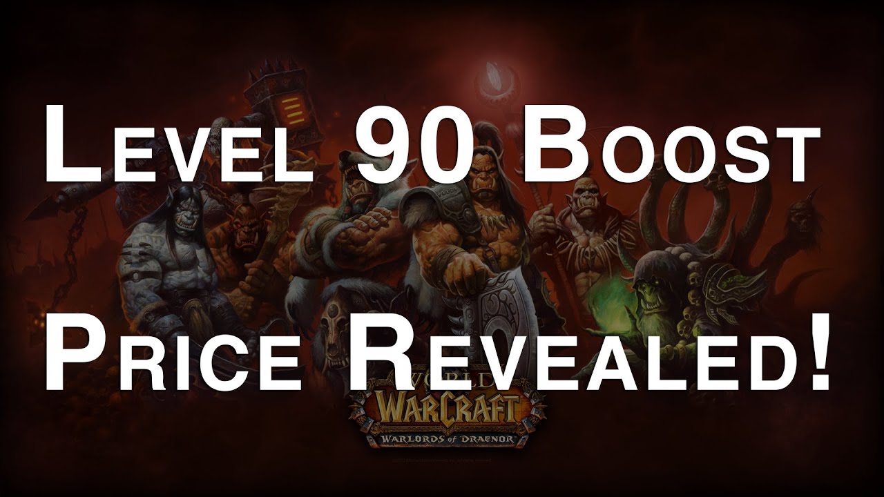 WoW Level 90 Boost Price revealed! - YouTube