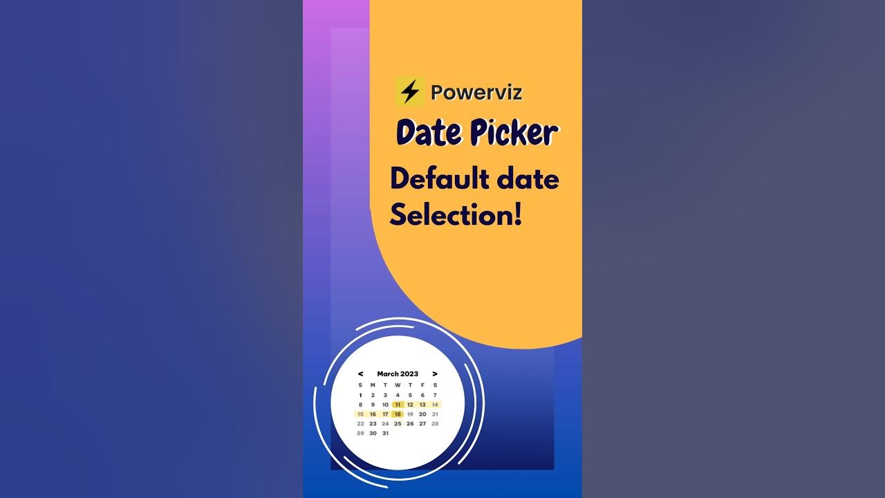 Master Default Selection in Powerviz Date Picker | Power BI Tutorial - YouTube