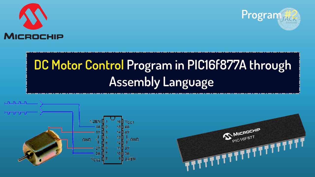 #3 DC Motor Control Program for PIC Microcontroller | H-Bridge | Assembly Language | PIC16F877A ...