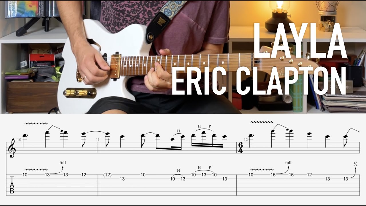 Layla - Eric Clapton [Guitar Tabs] - YouTube