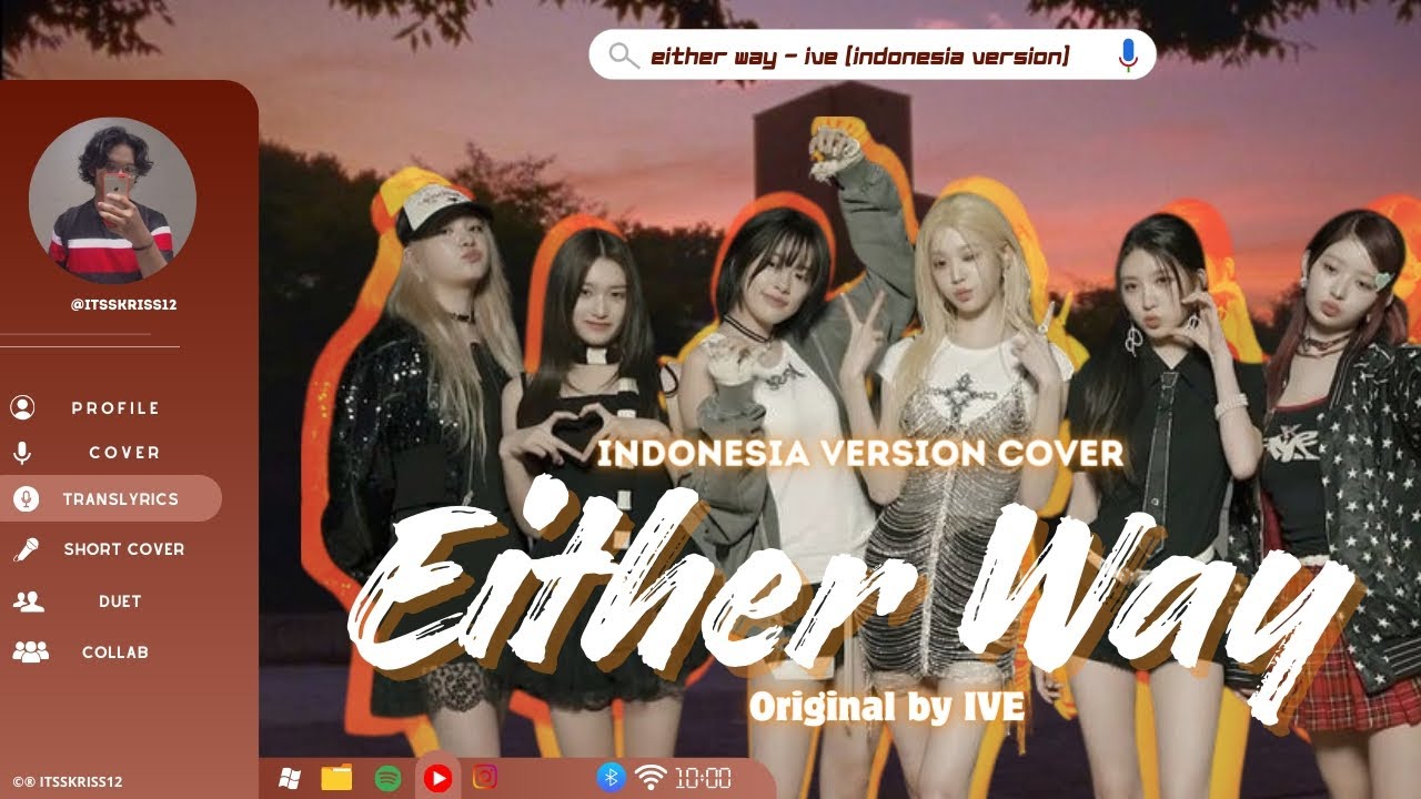 EITHER WAY - IVE || INDONESIA VERSION COVER BY ITSSKRISS12 🐺 - YouTube