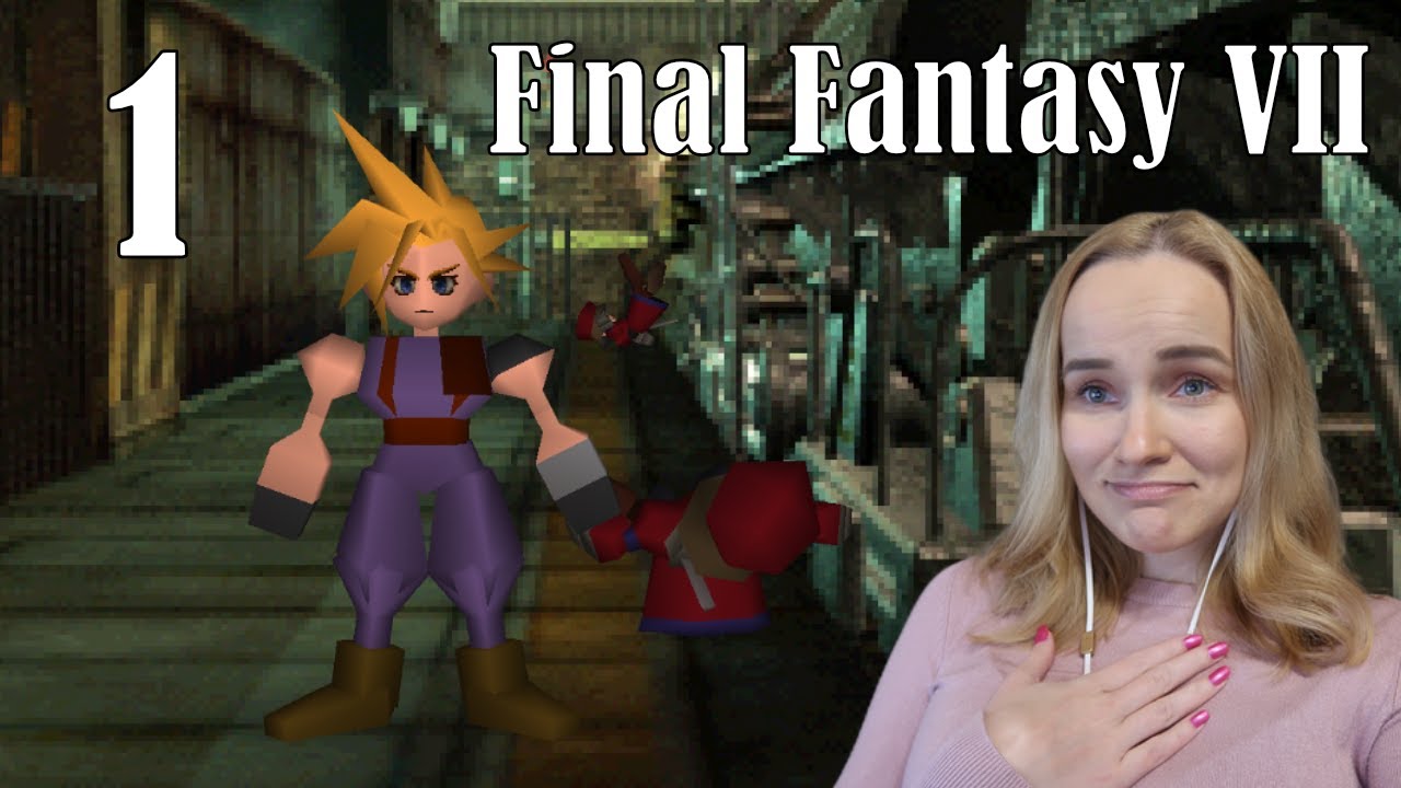 First Mission! - Final Fantasy 7 Blind Playthrough Part 1 - YouTube