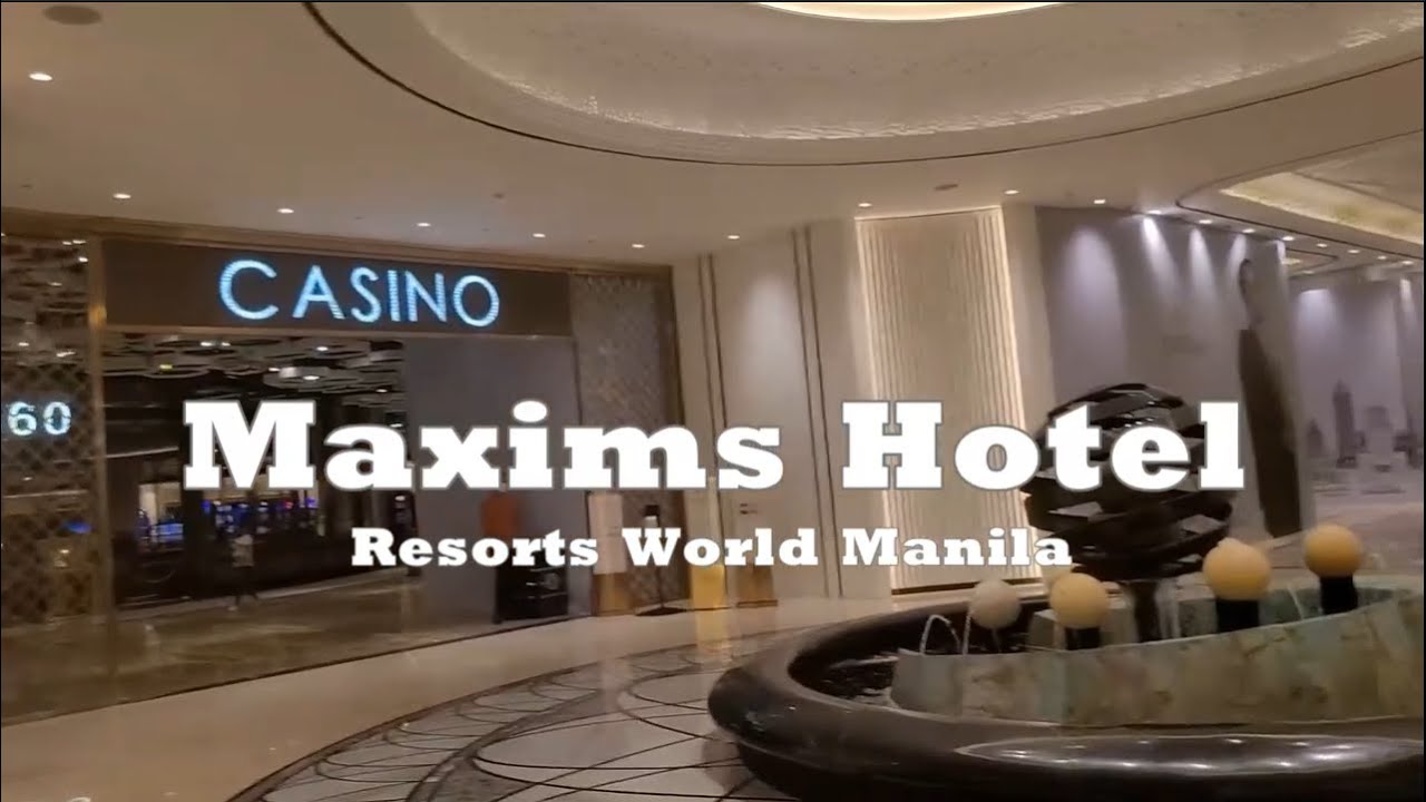 Maxims Hotel(Resorts World Manila) 맥심호텔1층 - YouTube