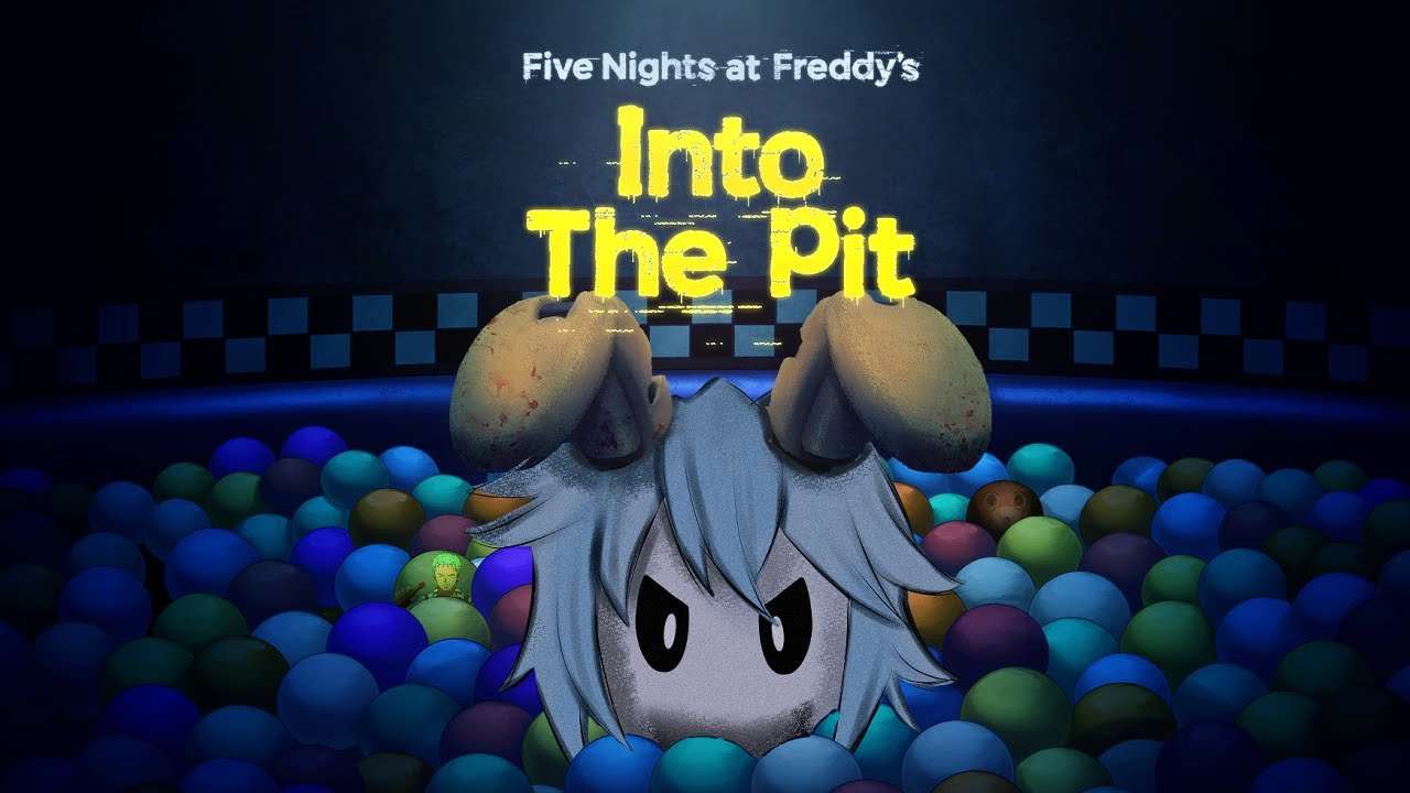 FNAF: Into The Pit | The Daddy Chomp of 43 - YouTube