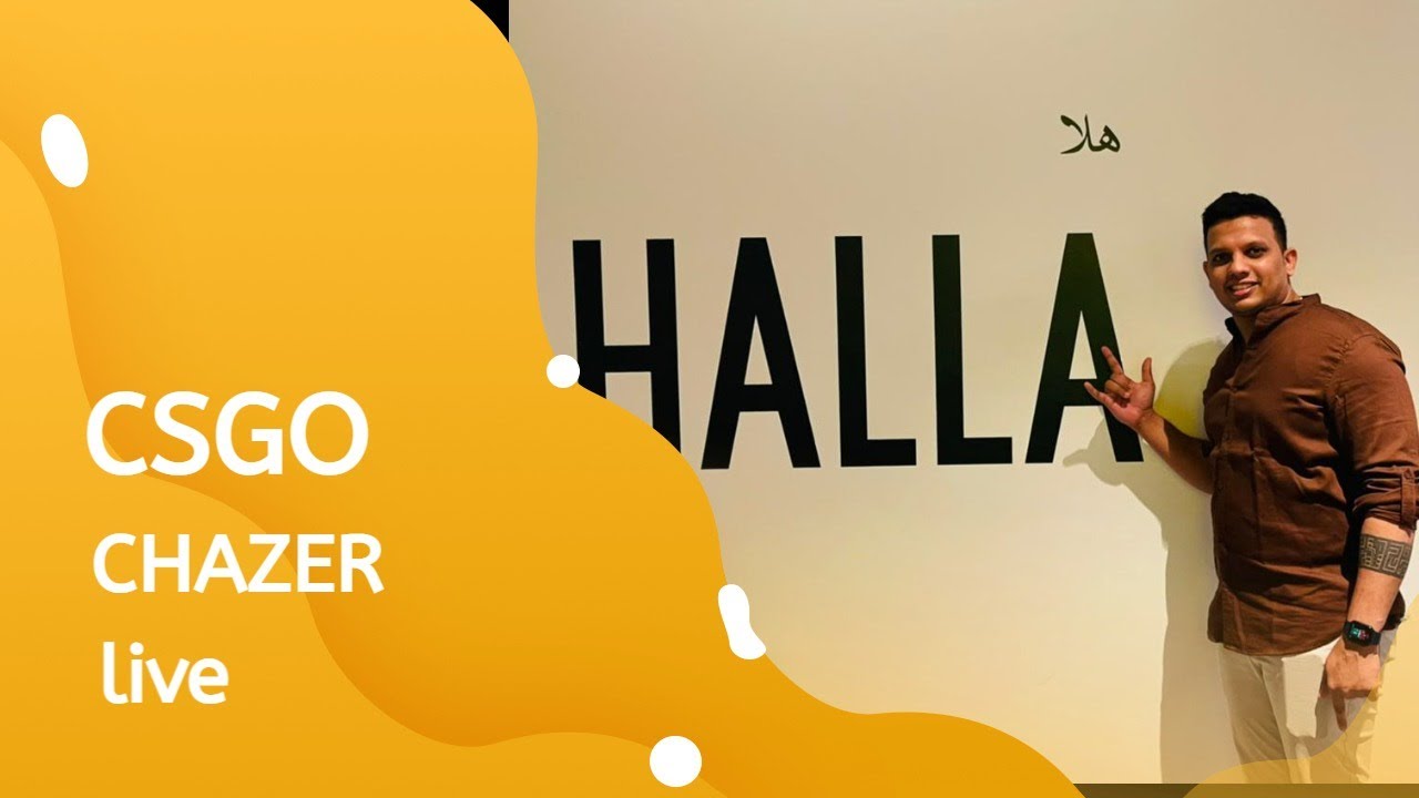 CHAZER IS LIVE |CS:GO #MUNCHI - YouTube