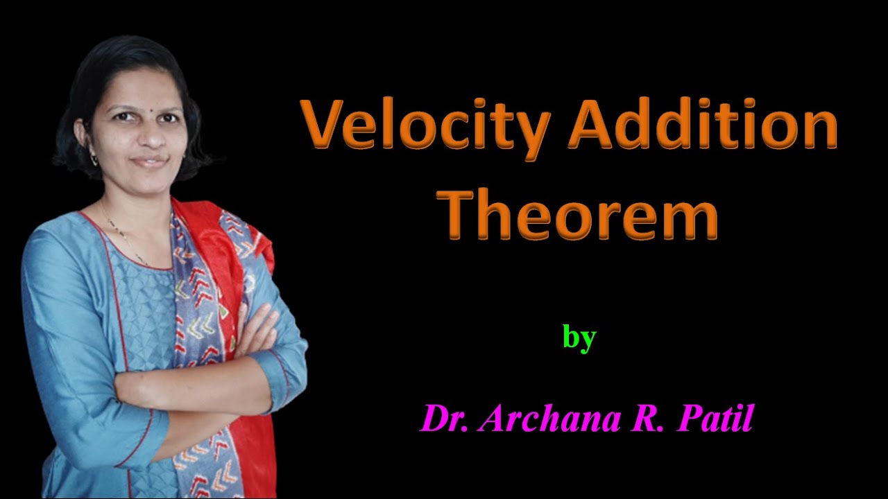 Velocity Addition Theorem Or Relativistic Addition Of Velocities YouTube velocity-addition-theorem-or-relativistic-addition-of-velocities-youtube