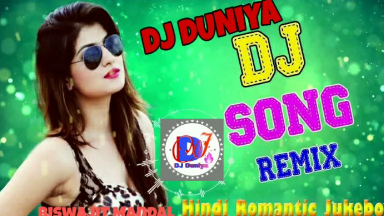 Hindi Mix Remix Nonstop Dj Songs 2020🔥🔥Dj Duniya🔥🔥Biswajit Mandal🔥🔥 ...