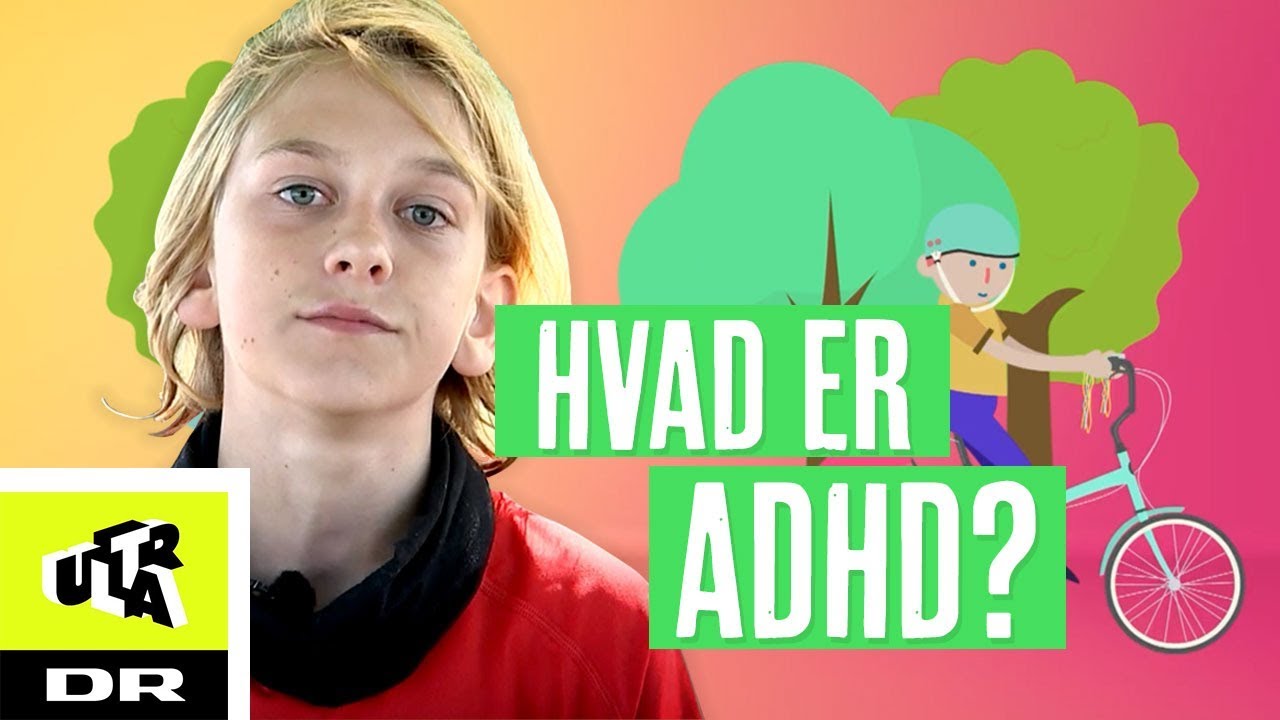 Hvad Er ADHD Ultra Nyt YouTube hvad-er-adhd-ultra-nyt-youtube