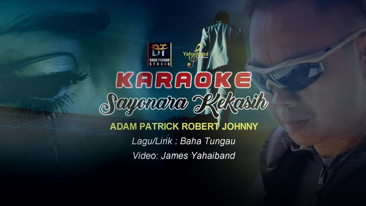 Sayonara kekasih karaoke(Tanpa vokal) Adam Patrick 2024 - YouTube