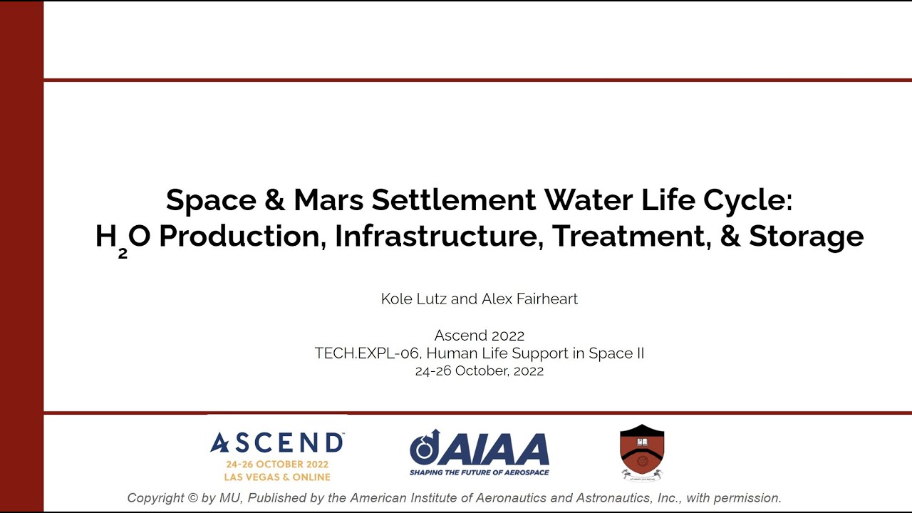 Space & Mars Settlement Water Life Cycle | ASCEND 2022 - YouTube