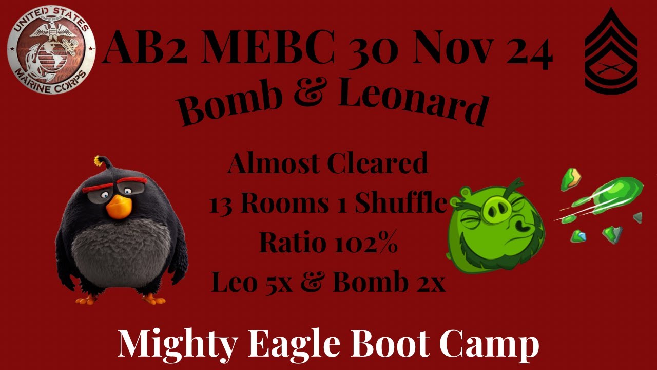 Angry Birds 2 AB2 Mighty Eagle Boot Camp MEBC 30 Nov 24-with Bomb+Leo ...