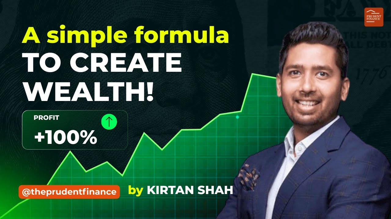 How to Make Wealth by using this SIMPLE FORMULA | By Kirtan Shah - YouTube