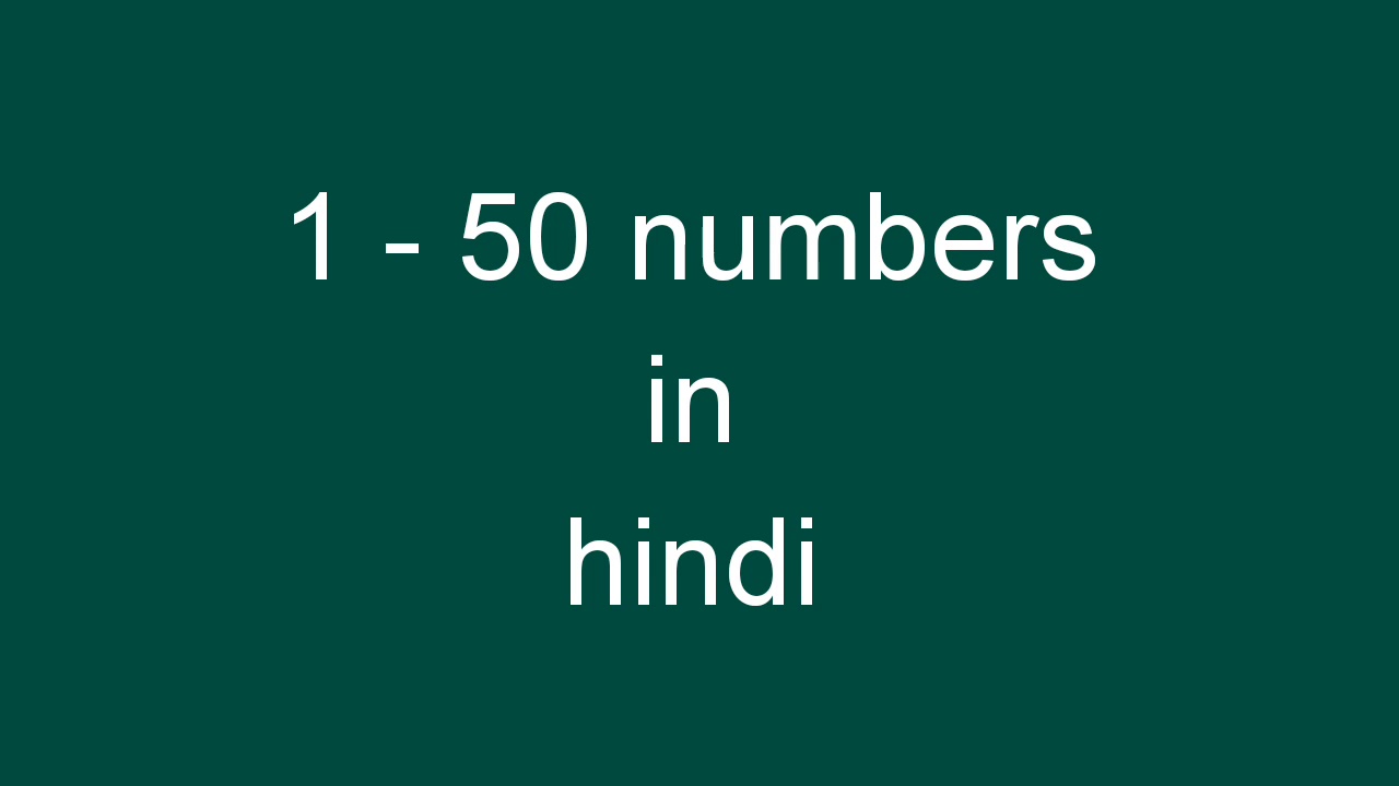 1 50 Numbers In Hindi learn Hindi Numbers YouTube 1-50-numbers-in-hindi-learn-hindi-numbers-youtube