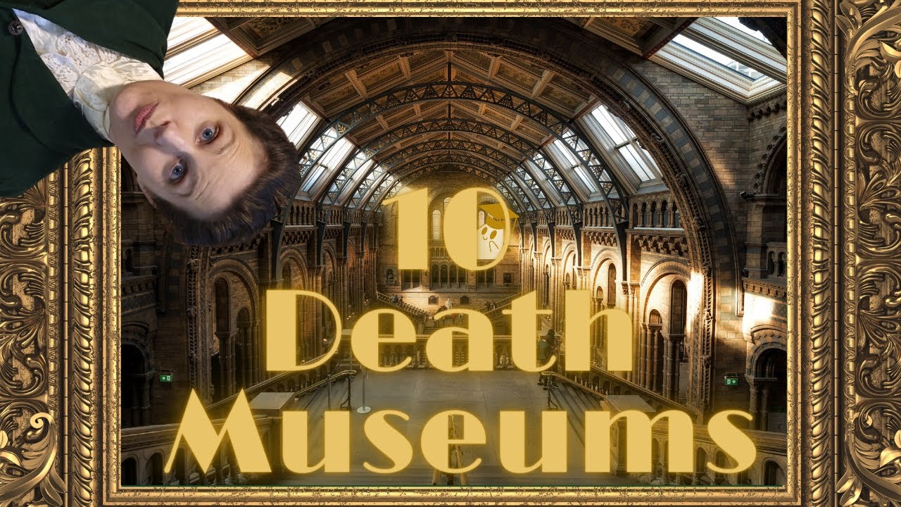 10 Awesome Death-Related Museums Around the World - YouTube