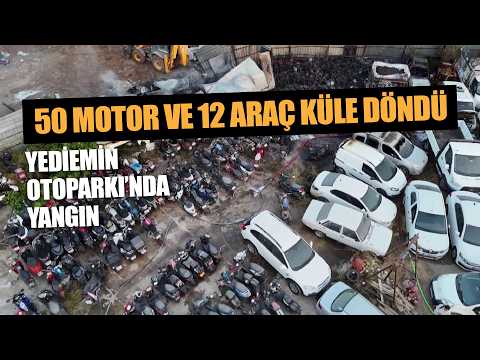 İzmir'deki yediemin otoparkında yangın: 50 motosiklet ve 12 araç yandı