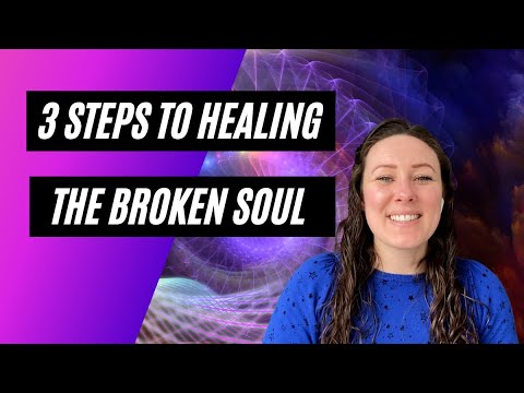 🧘‍♀️ 3 Steps To Healing The Broken Soul - YouTube