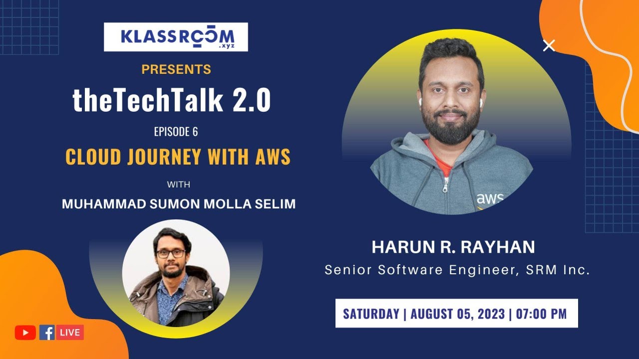 🇧🇩 theTechTalk 2.0 #06: Cloud Journey with AWS (Harun R. Rayhan) - YouTube