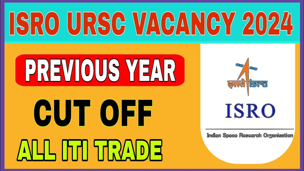 Isro Ursc Previous Year Cut Off Isro Ursc Previous Cut Off 2023 isro-ursc-previous-year-cut-off-isro-ursc-previous-cut-off-2023