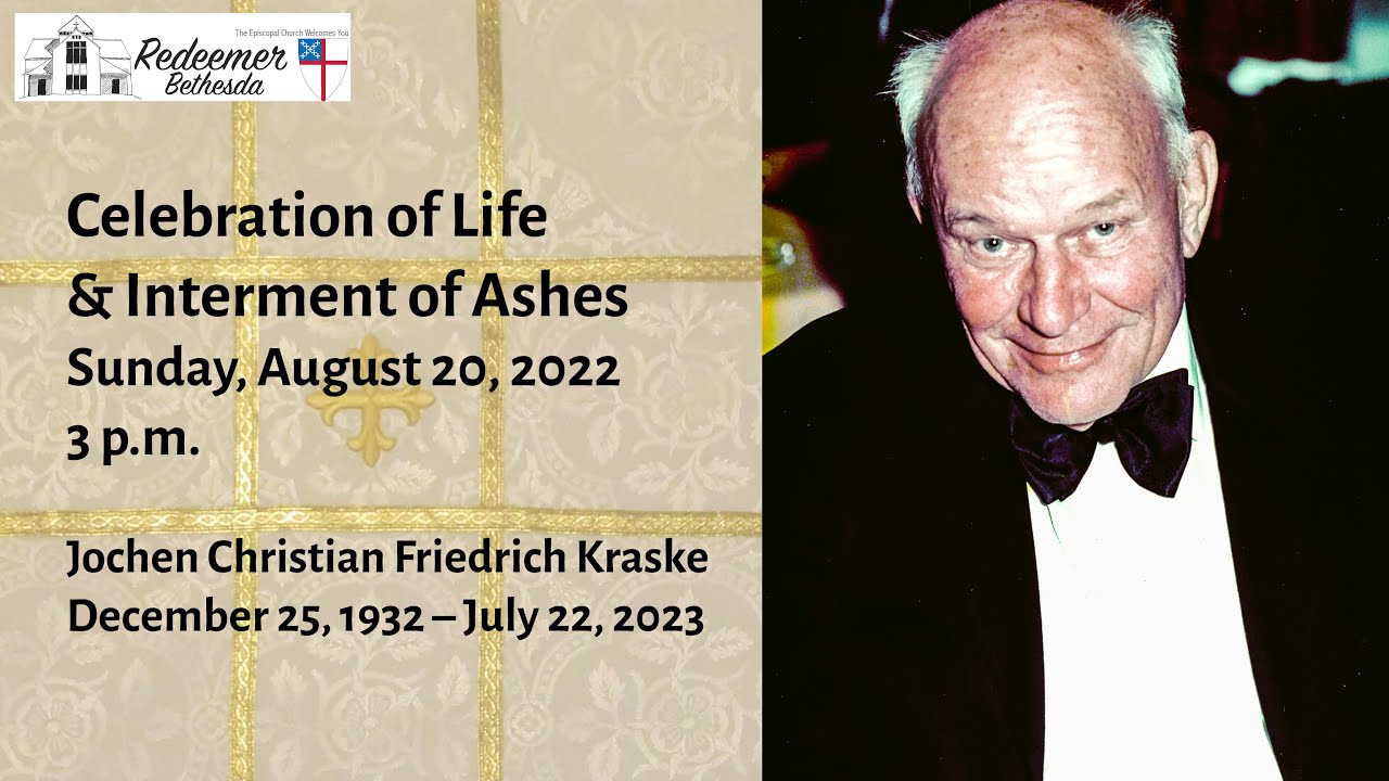 Jochen Kraske: Celebration of Life & Interment of Ashes from Redeemer ...